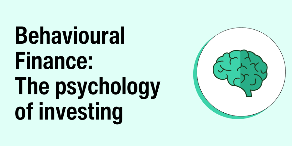 Behavioural finance: The psychology of investing - Raiz Invest